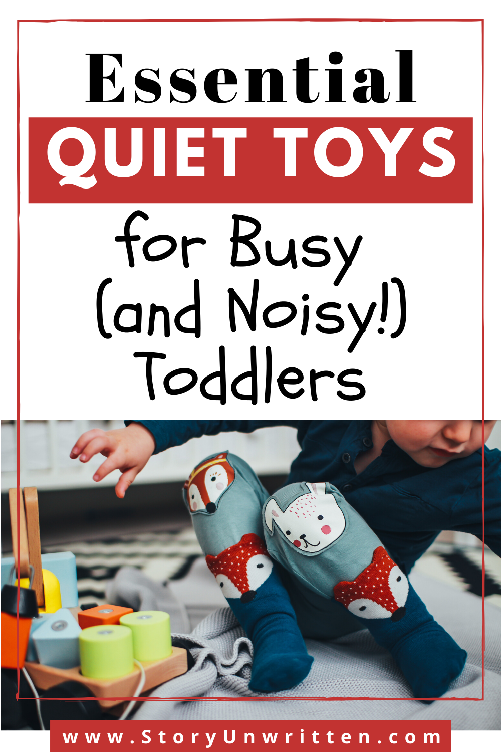 The Best Quiet Toys to Keep A Toddler Busy - Story Unwritten